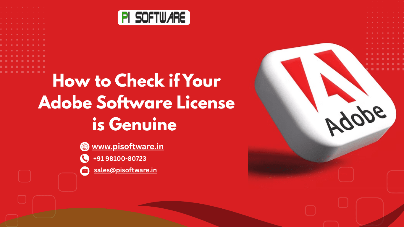 How to Verify Genuine Adobe Software License | PI Software India