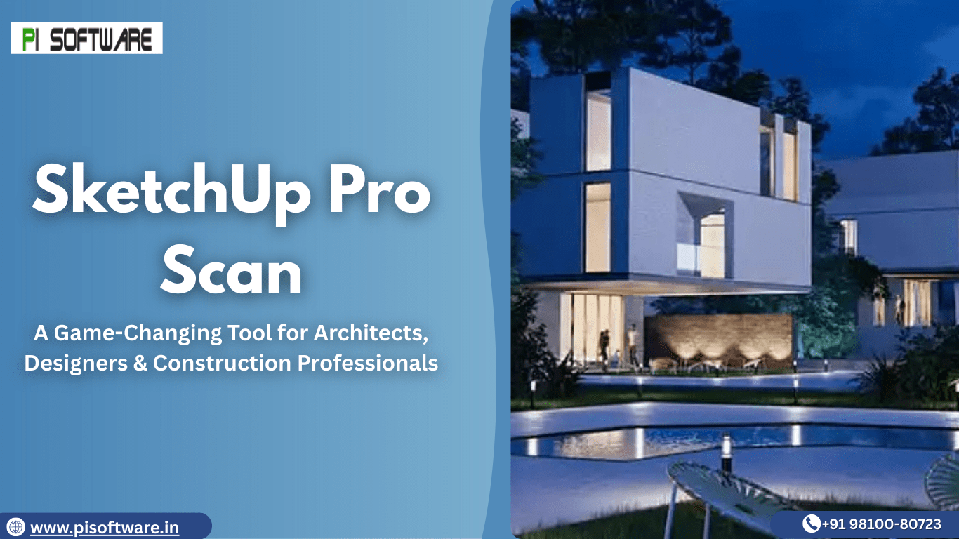 SketchUp Pro Scan: Advanced Scan-to-Model Tool