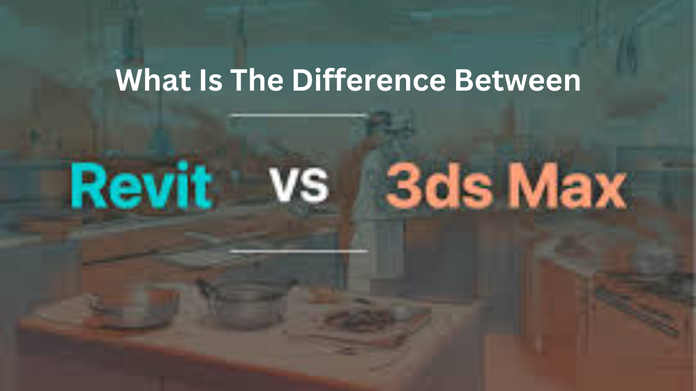 Autodesk Revit vs. 3DS Max: Key Differences, Features & Best Uses