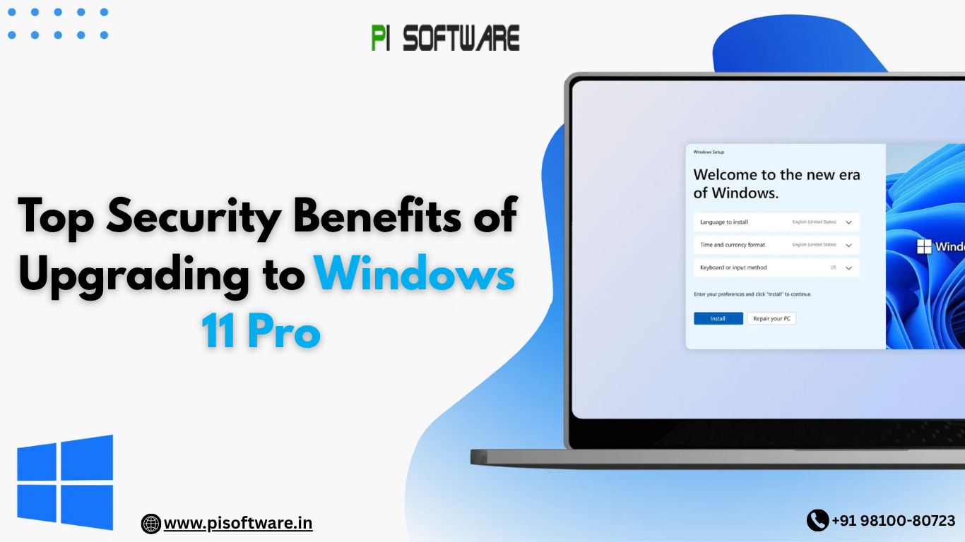 Top 8 Security Benefits of Windows 11 Pro | PI Software